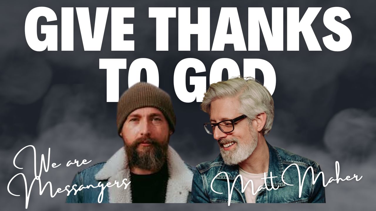 We Are Messengers lanza "Give Thanks To God" con Matt Maher